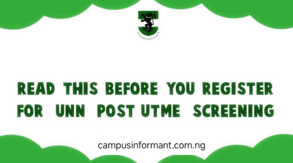 Know this before you register for UNN Post-UTME Screening Form 2025/ ...