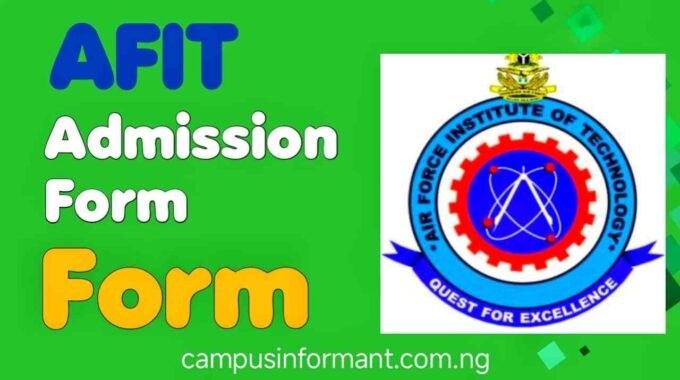 AFIT Admission Form 2025/2026: Apply Now for Post UTME & Direct Entry ...