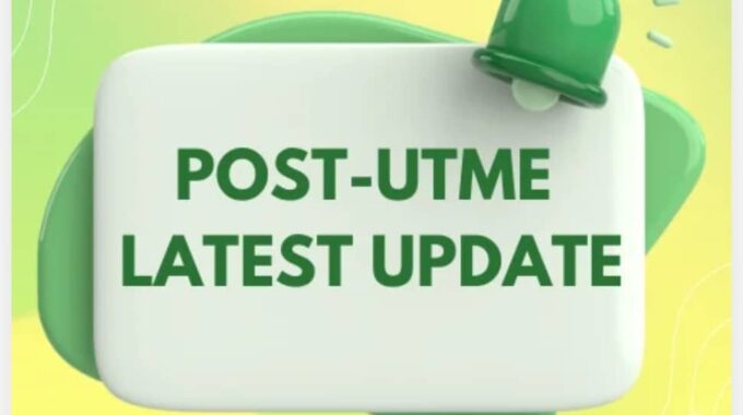 List of Schools Whose Post UTME Form is Out 2026/2027 in Nigeria ...